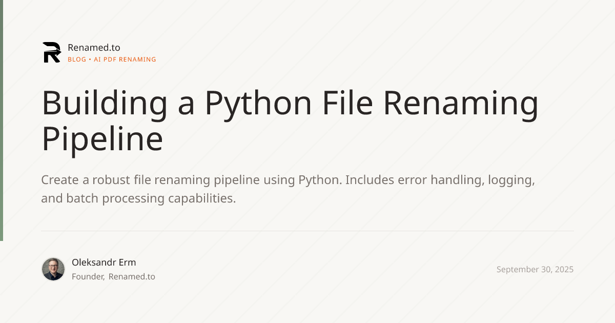 Python File Renaming Pipeline Your Team Can Maintain | Renamed.to